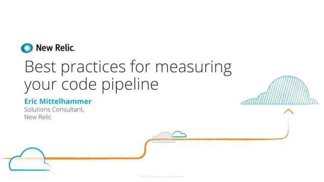 Best Practices for Measuring your Code Pipeline | PPT