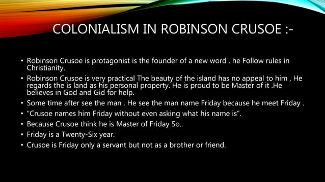 Colonialism in Robinson Crusoe | PPTX | Fiction | Books and Literature