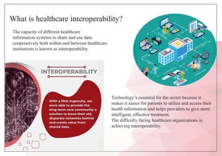 Healthcare Interoperability: The Key to Leveraging Health Tech | PPT