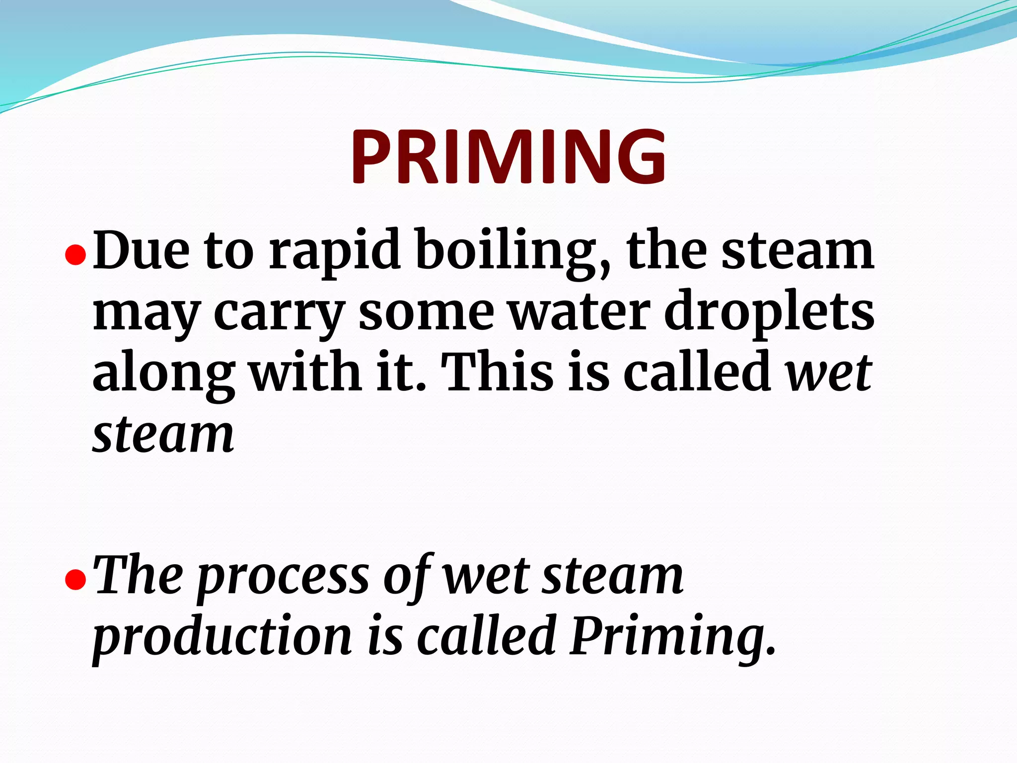 Priming and foaming | PPTX