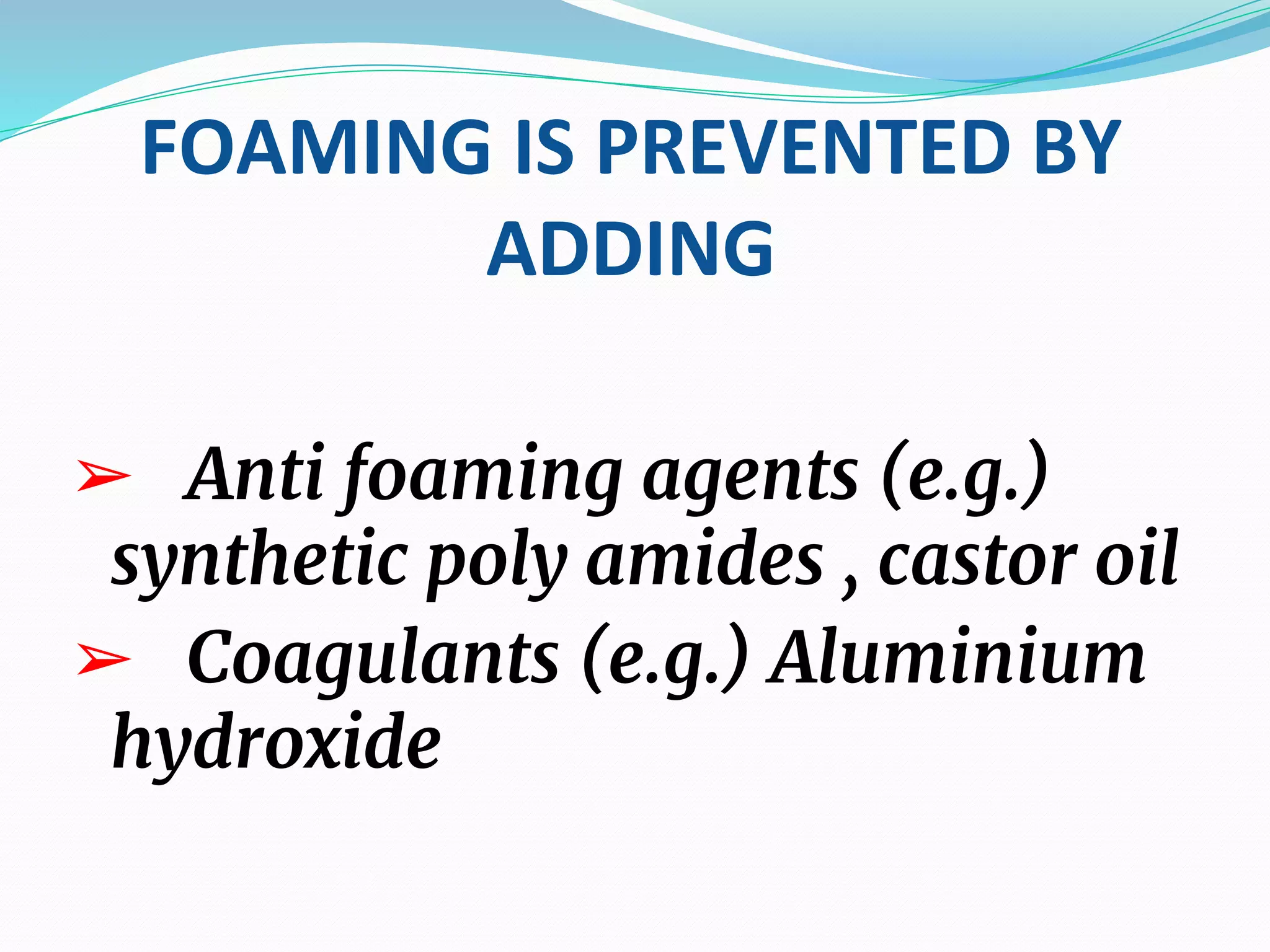 Priming and foaming | PPTX