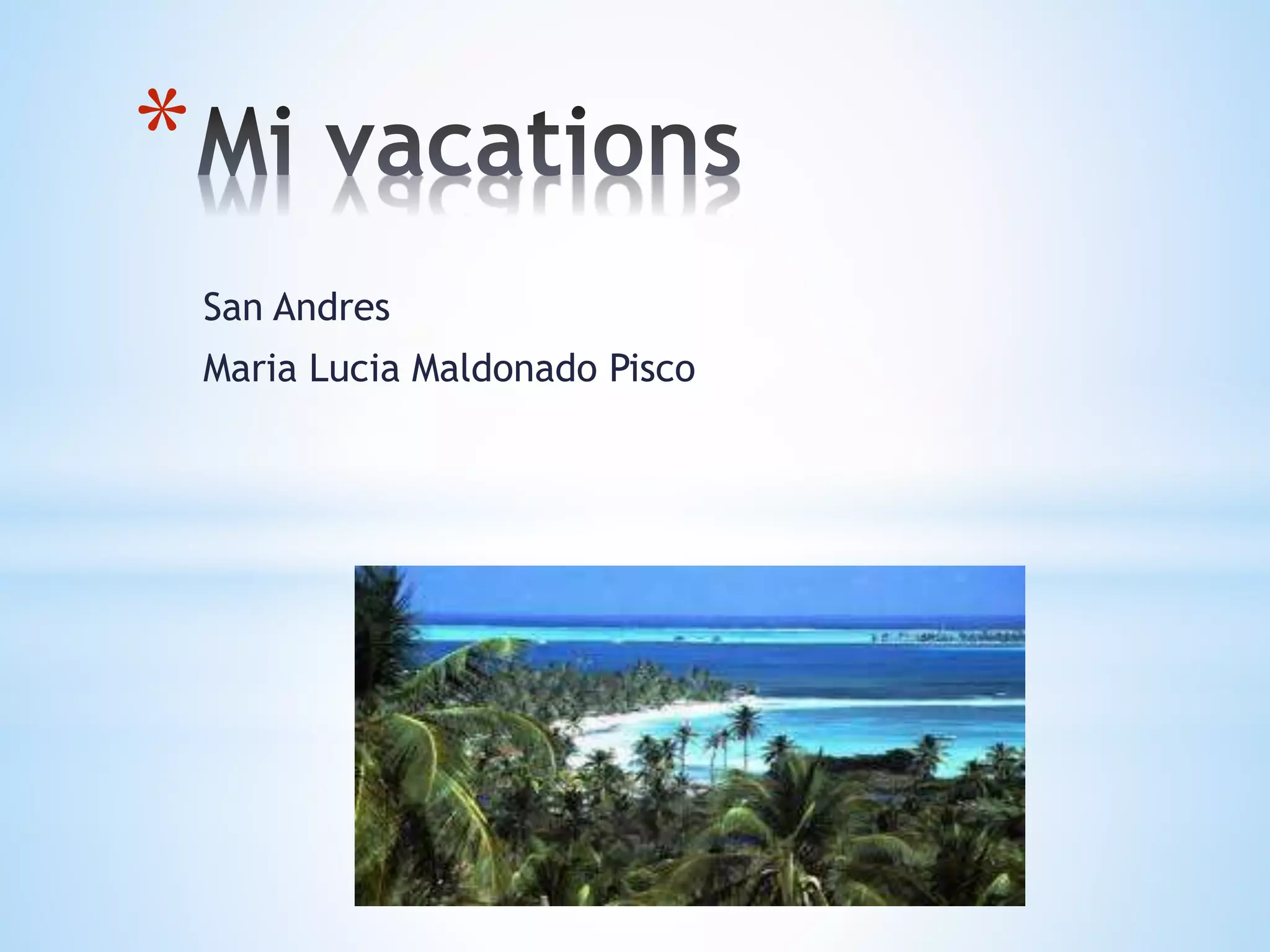 My vacations | PPT
