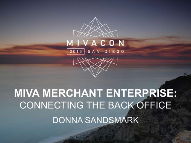 Miva merchant enterprise – connecting the back office | PPT