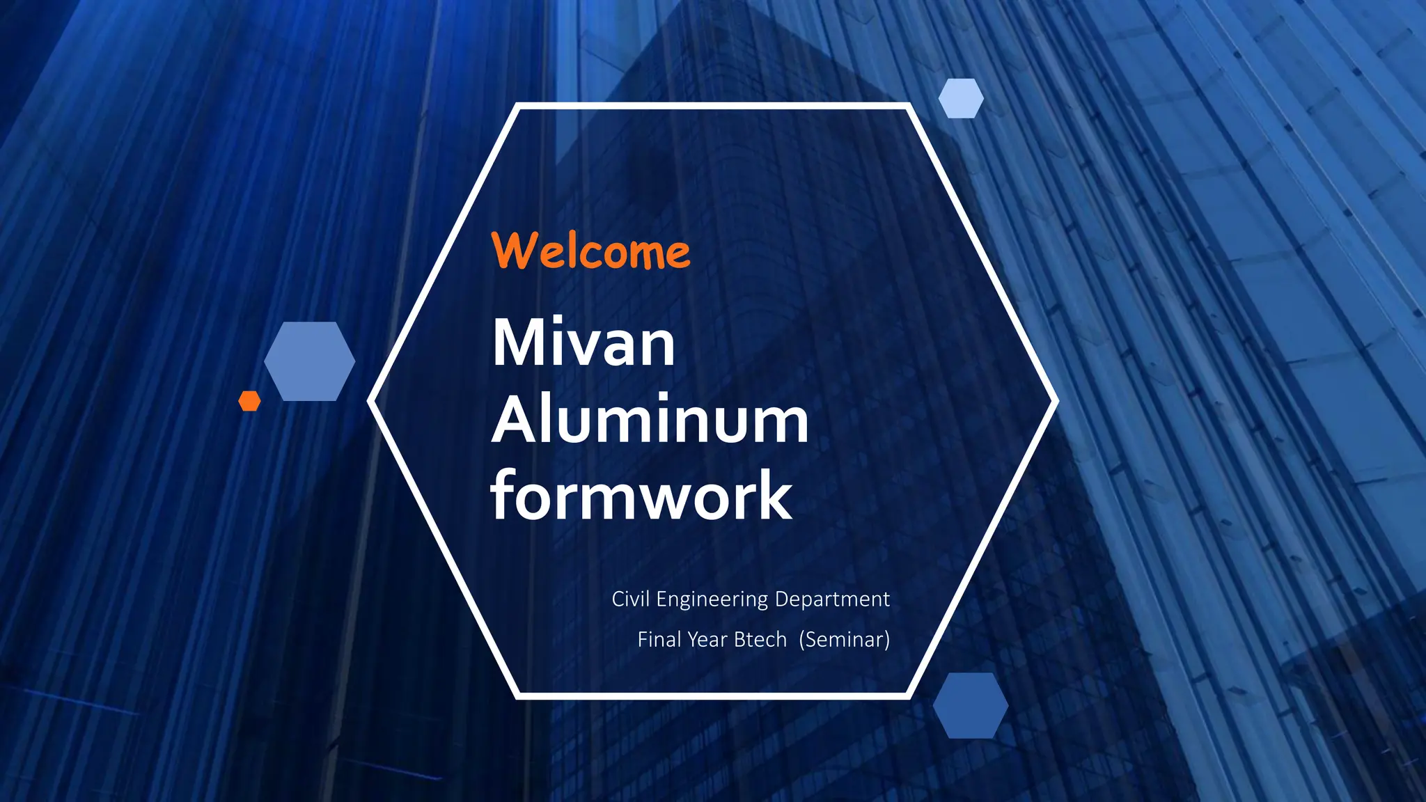 Mivan Aluminum formwork ppt presentation | PPTX