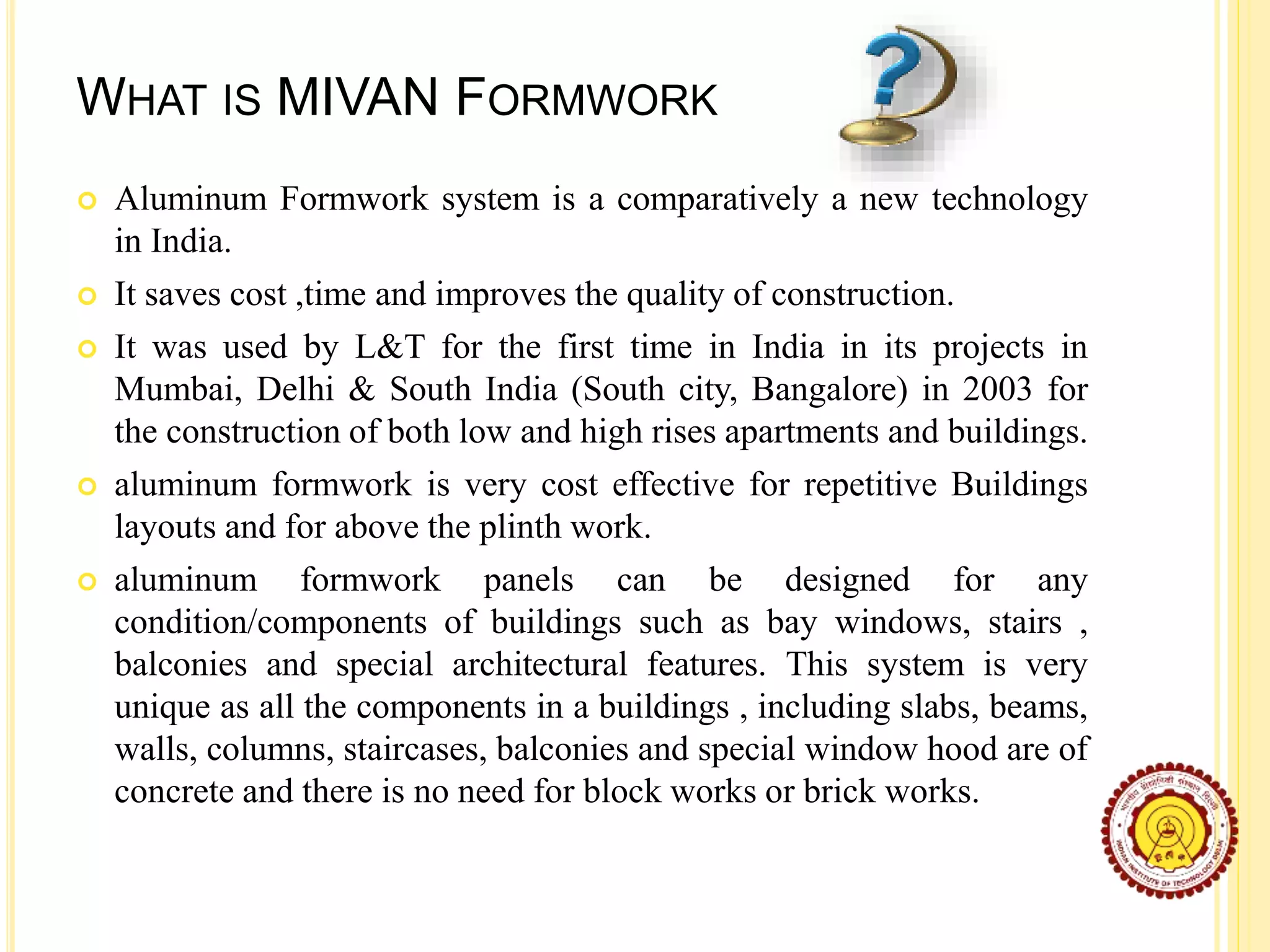 MIVAN_An Aluminum Formwork Construction Technique | PPTX