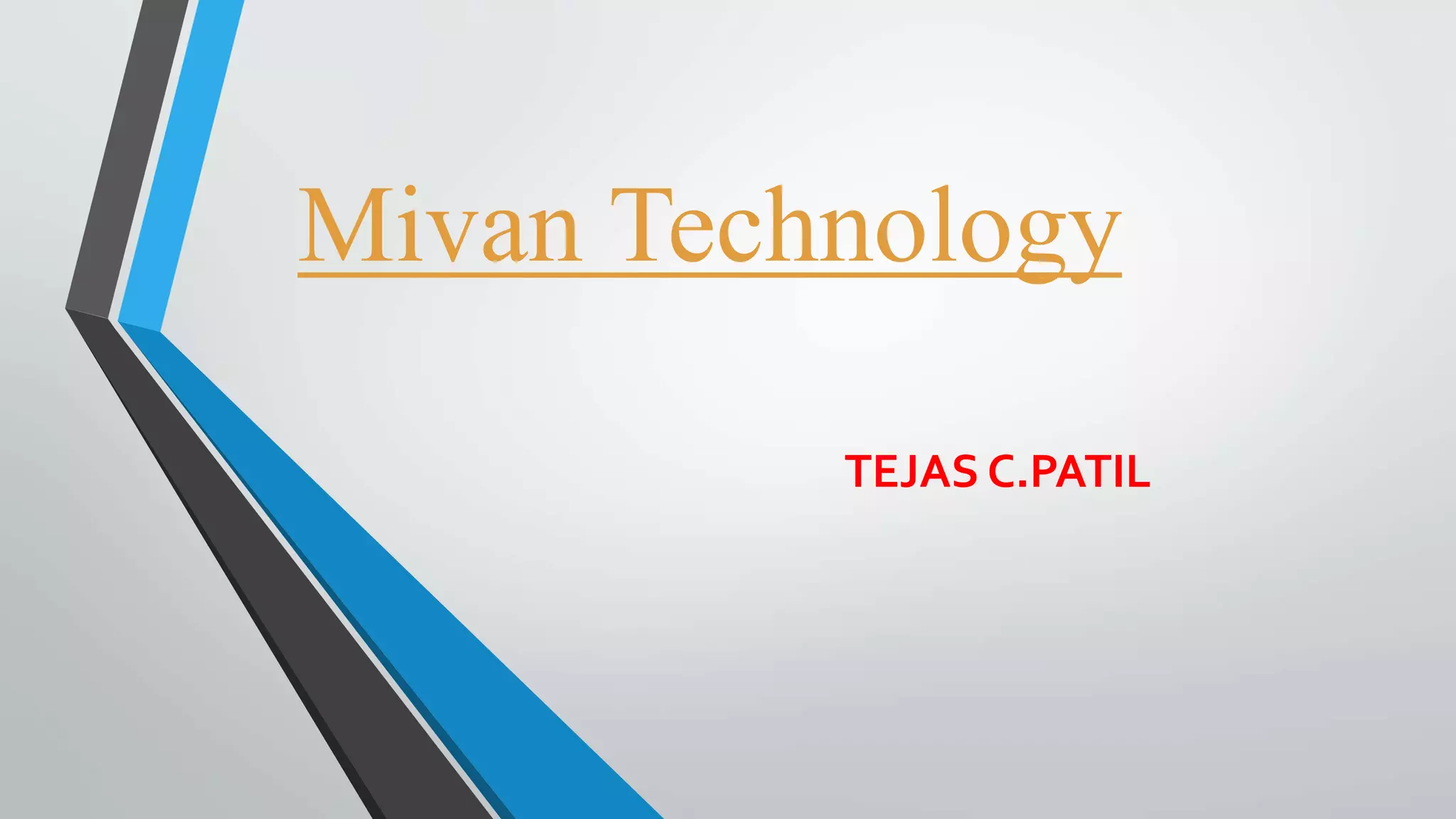 Mivan tech | PPTX