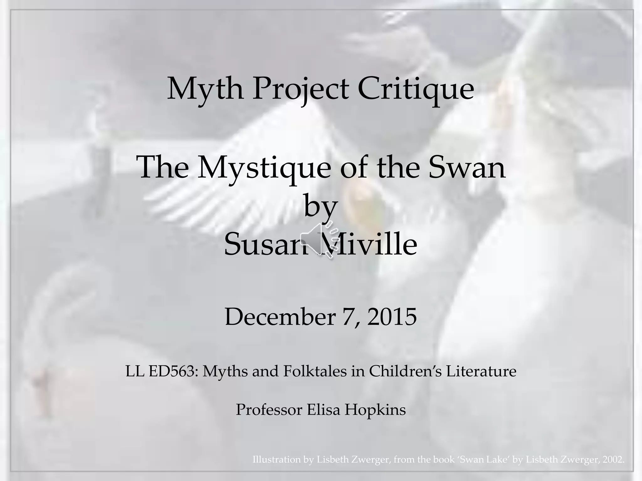 The Mystique of the Swan/Myth Project | PPTX