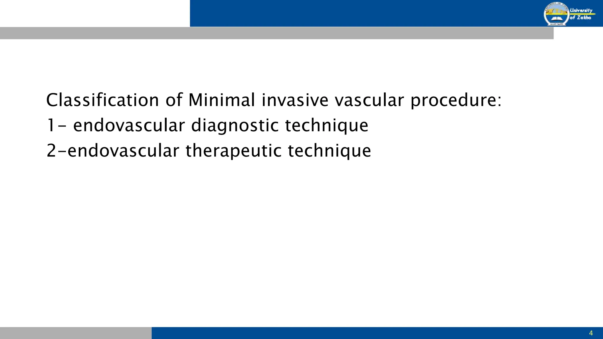 Minimal invasive vascular surgery | PPTX | Blood Disorders | Diseases ...