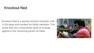 City of god characters | PPT