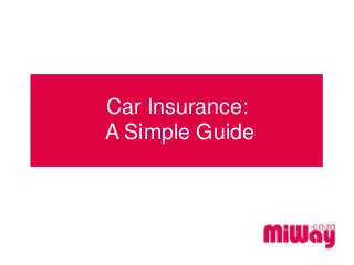 MiWay Car Insurance - A Simple Guide