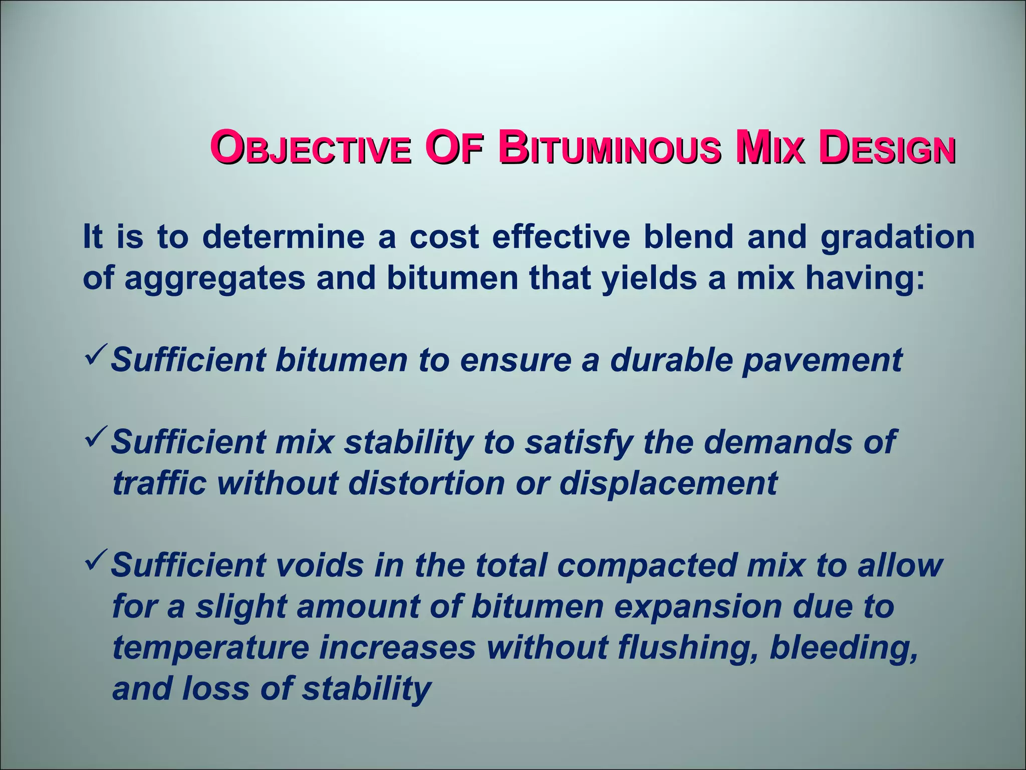 Mix design practice (bituminous mix) ce 463 | PPT