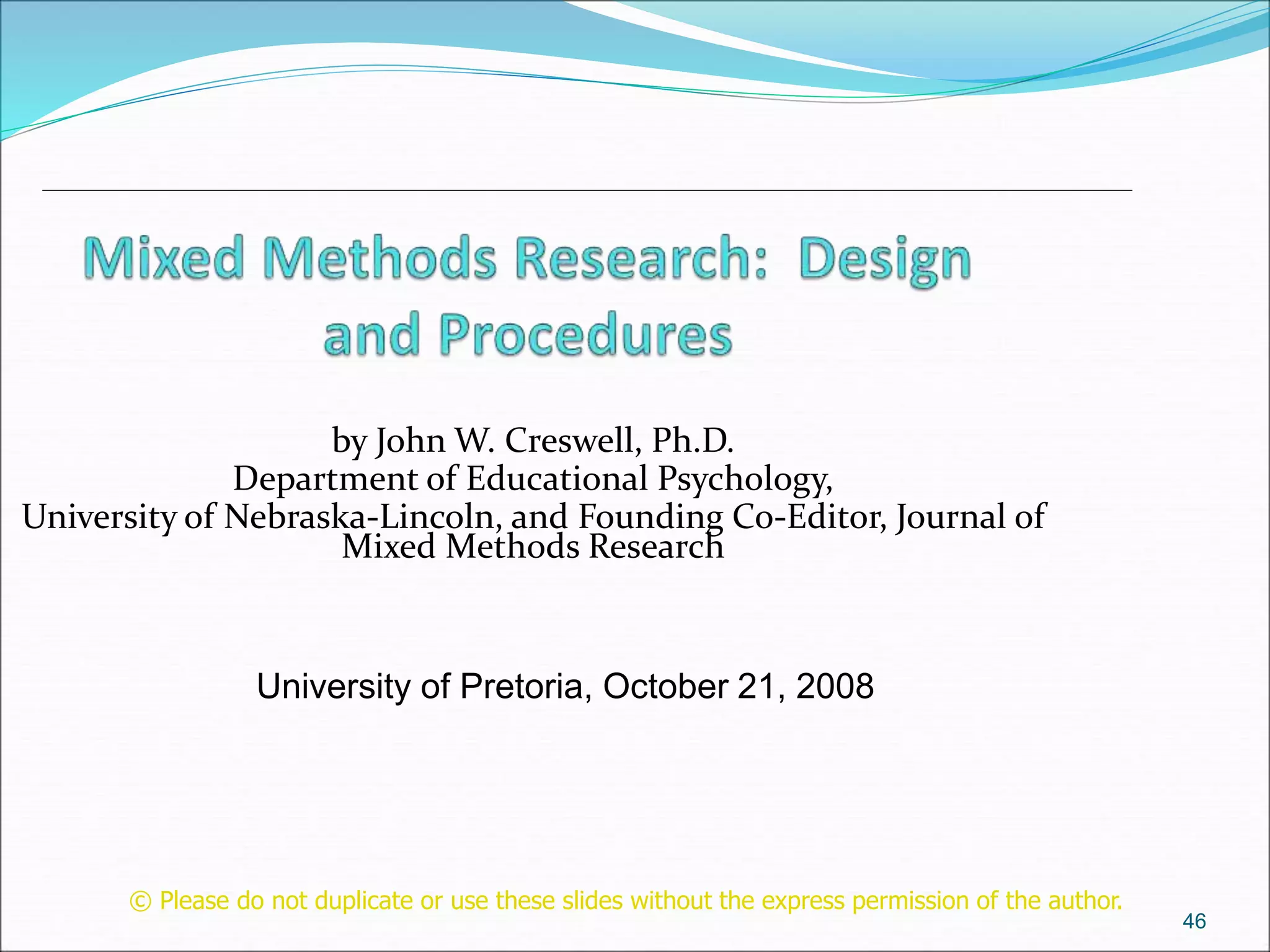Mixed methods-research -design-and-procedures | PPT