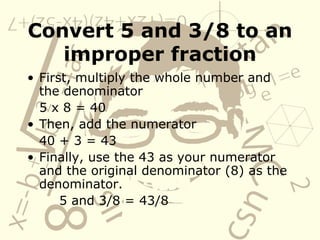 Mixed Numbers To Improper | PPT