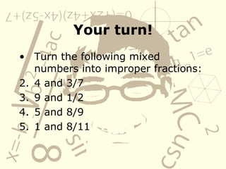Mixed Numbers To Improper | PPT