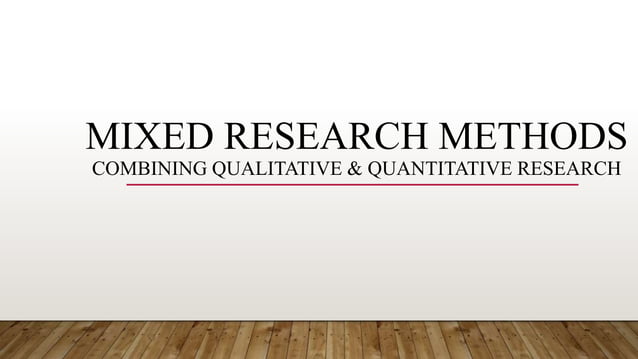 Mixed research-methods (1) | PPTX