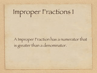 Mixed and improper fraction | KEY