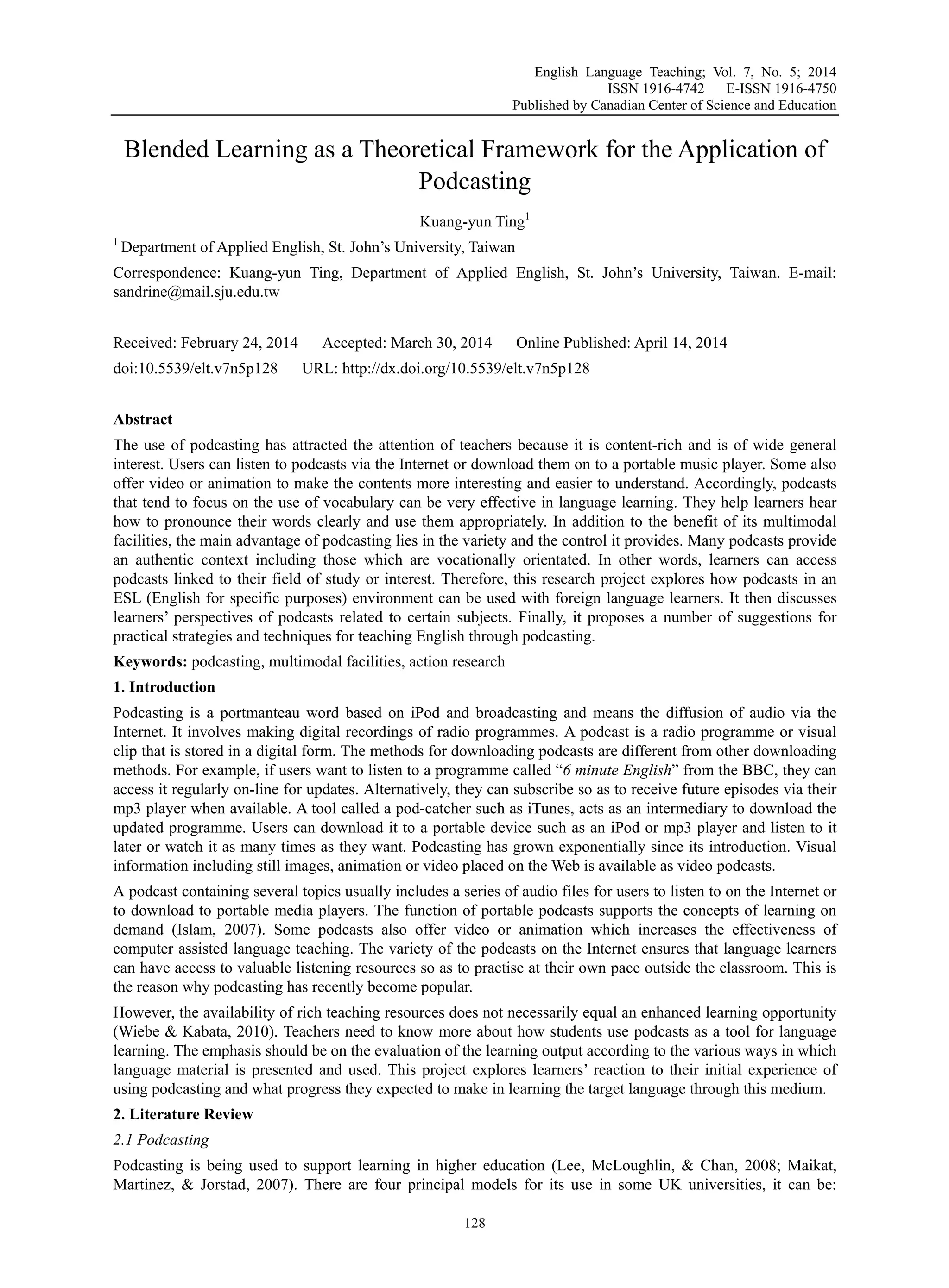 Mixed approach blended learning as a theoretical framework for the application of podcasting ...