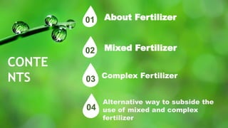Mixed & Complex Fertilizer.pptx