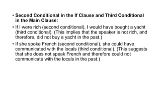 Mixed conditional where you can practice writing and s | PPTX