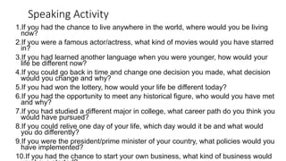 Mixed conditional where you can practice writing and s | PPTX