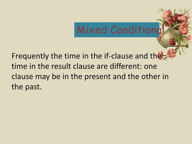mixed conditionals.pptx