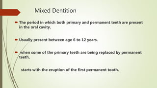 Mixed dention ppt | PPTX