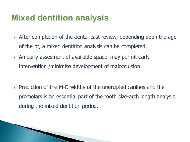 Mixed dentition analysis | PPTX | Dental Health | Diseases and Conditions