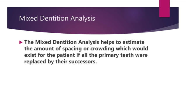 Mixed dentition analysis | PPTX