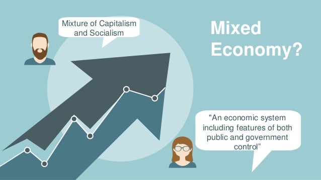 Is Mixed economy better or not.?