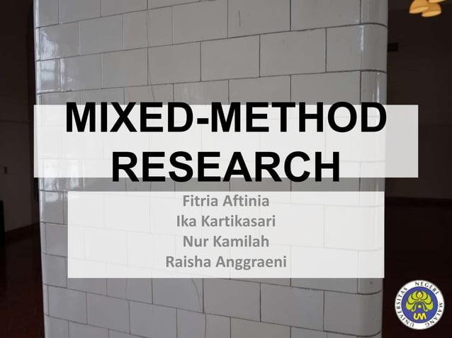 Mixed method research | PPTX