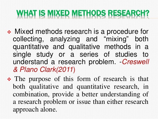 Mixed Method Research Mixed Method Research