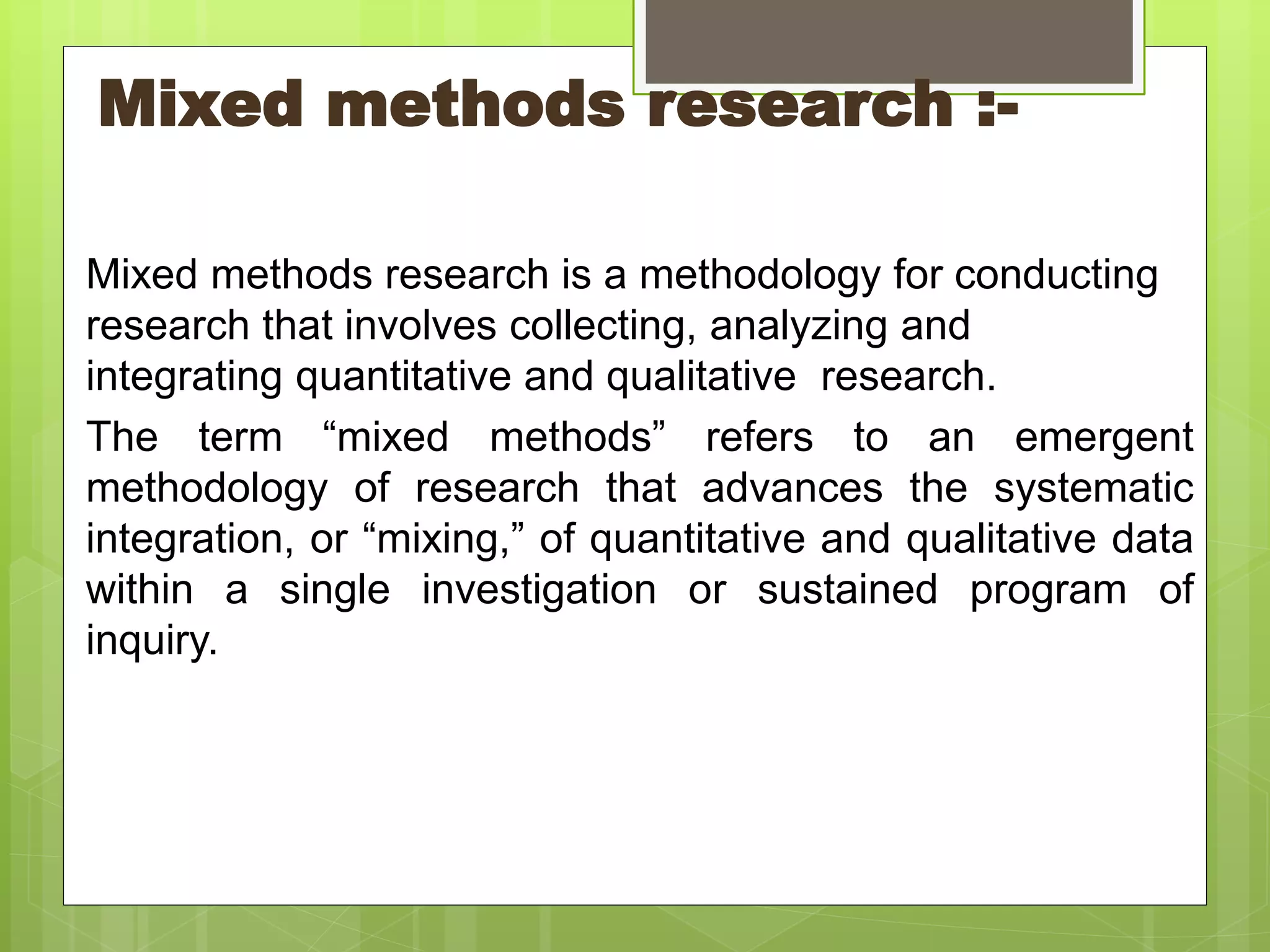 Mixed method research | PPTX | Undergraduate Education | College Education