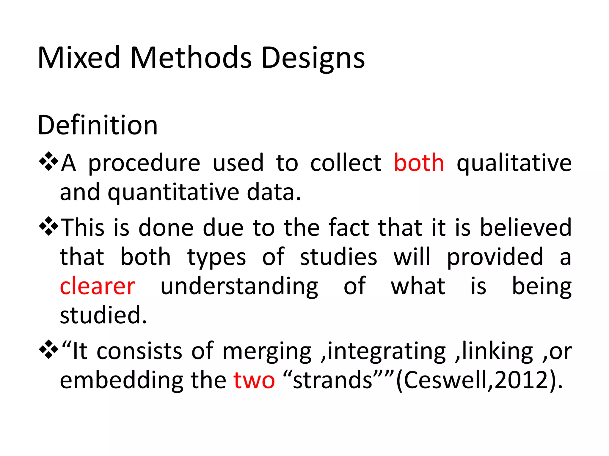 Mixed methods designs | PPTX
