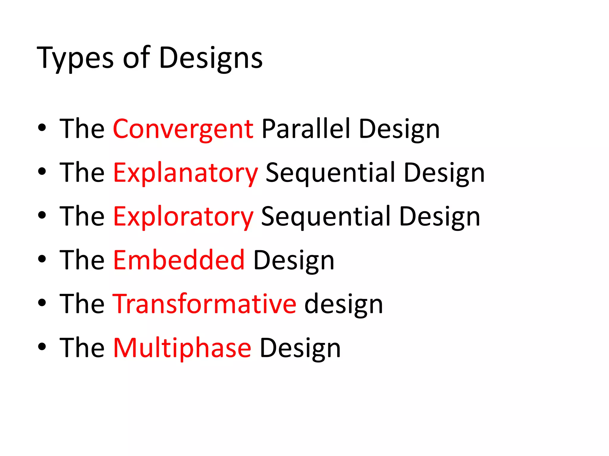 Mixed methods designs | PPTX
