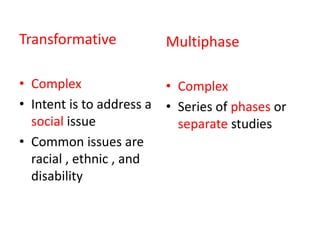 Mixed methods designs | PPTX