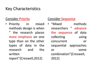 Mixed methods designs | PPTX