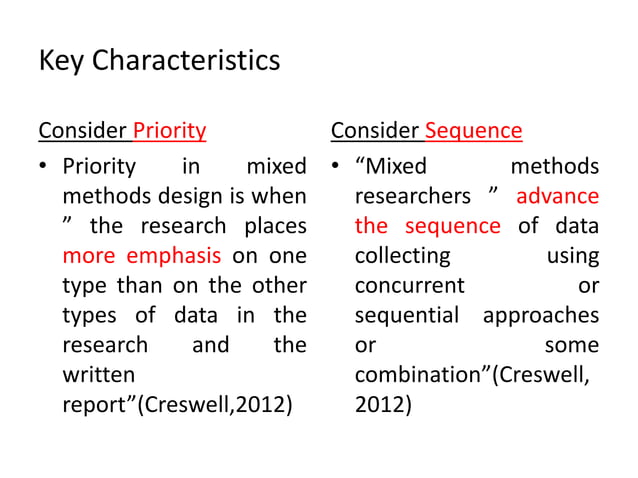 Mixed methods designs | PPTX | Educational Assessment | Education