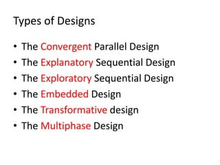 Mixed methods designs | PPTX