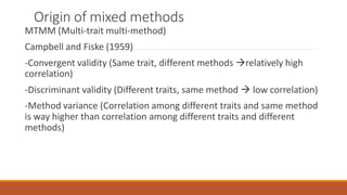 Mixed methods in social and behavioral sciences | PPT