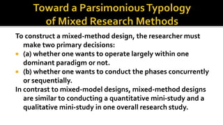 Mixed methods research. newpptx | PPTX