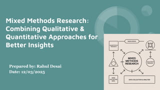 Mixed Methods Research: Combining Qualitative & Quantitative Approaches ...
