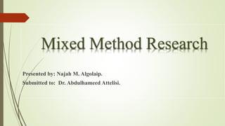 Mixed methods research | PPTX