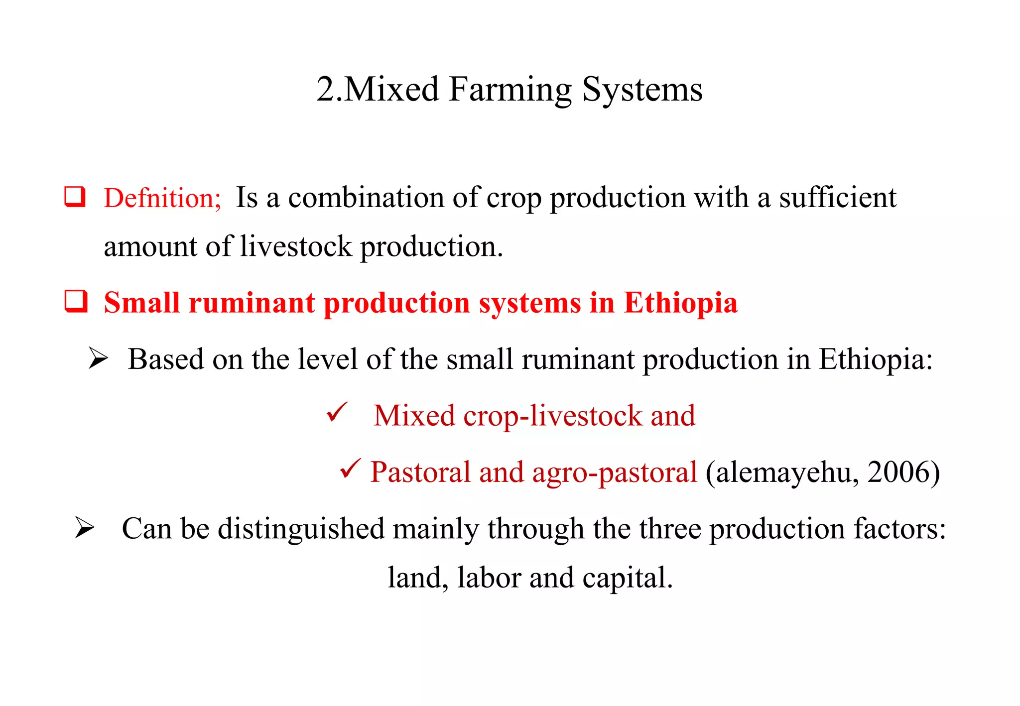 Challenges and Opportunities of Small Ruminant Production Under Mixed ...