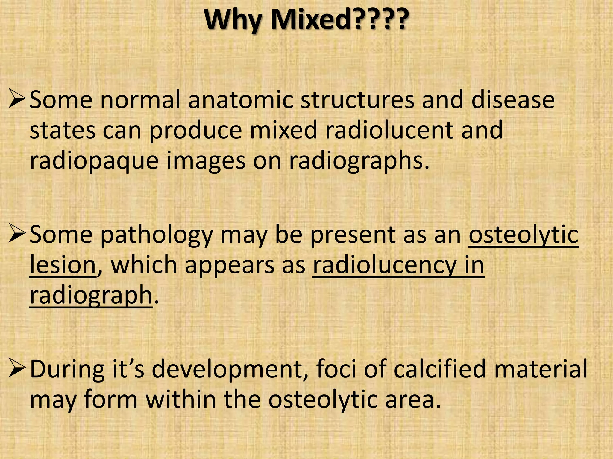 Mixed radiopaque & radiolucent lesions | PPTX