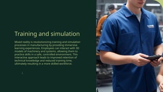 Mixed Reality in Manufacturing seector ppt | PPTX