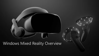 Mixed Reality Introduction | PPT