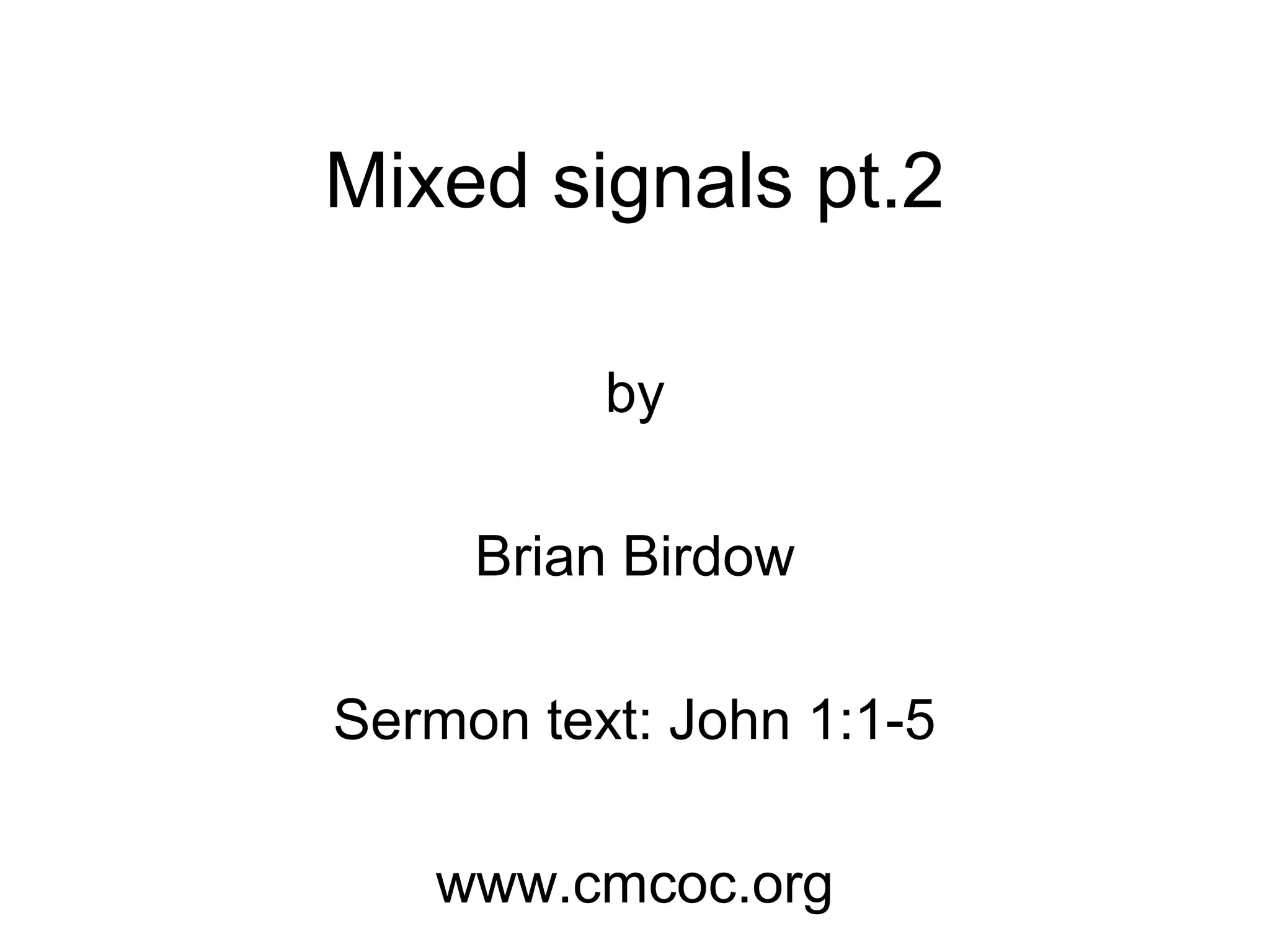 Mixed signals part 2 | PPT