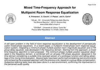 Mixed Time Frequency Approach for Multipoint Room Response Equalization | PPT