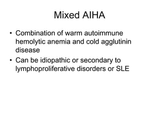 Mixed Type Autoimmune Hemolytic Anemia.ppt