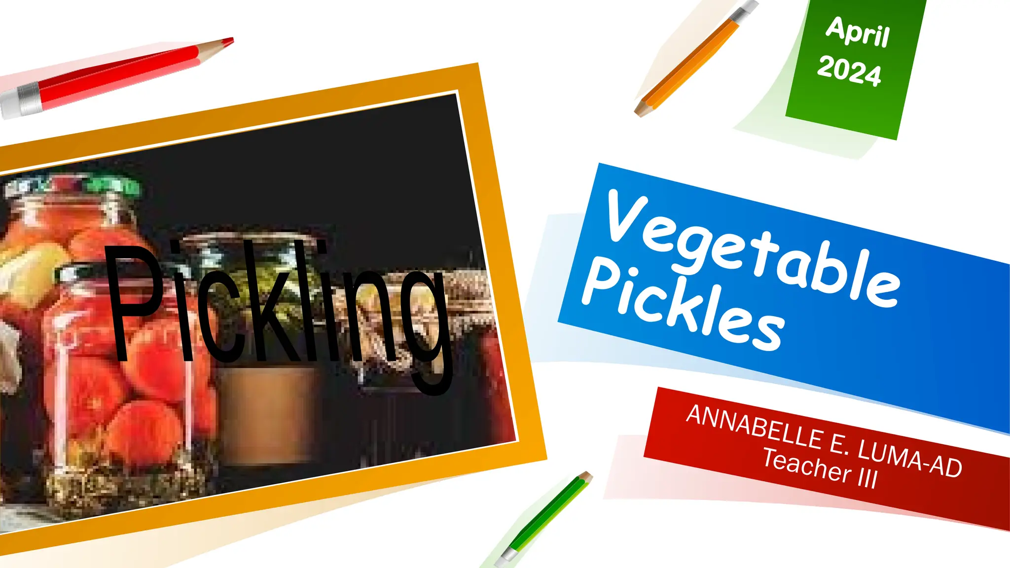 Mixed Vegetables Pickles(Food Processing 9).pptx